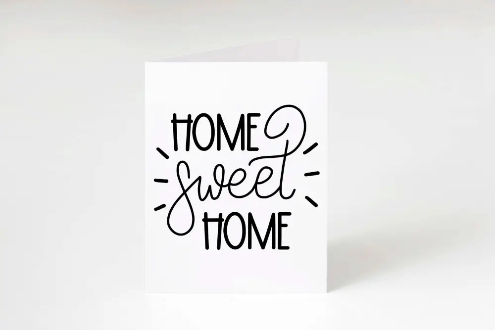 New Home Card, Home Sweet Home – Siena Arts
